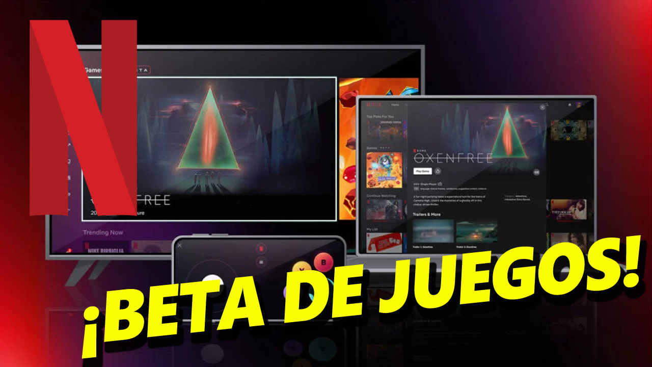 Netflix lanza la primera beta de su streaming de videojuegos